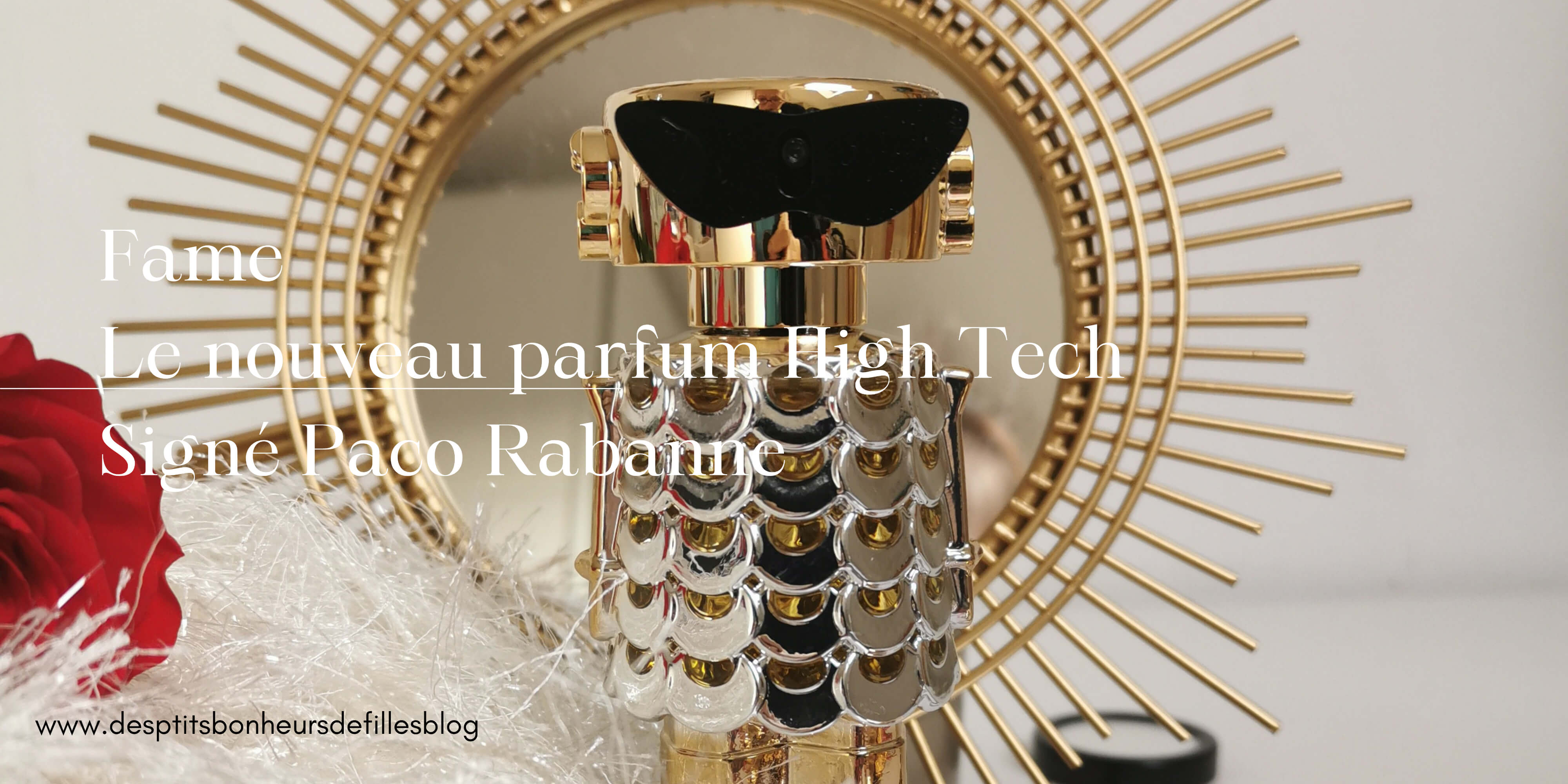 Fame le nouveau parfum signé Paco Rabanne – Des p'tits bonheurs de filles